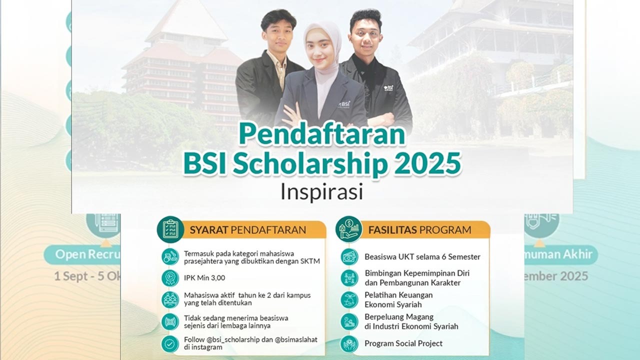 BSI Scholarship Inspirasi 2025, Program Beasiswa Unggulan dari BSI Maslahat Resmi Dibuka