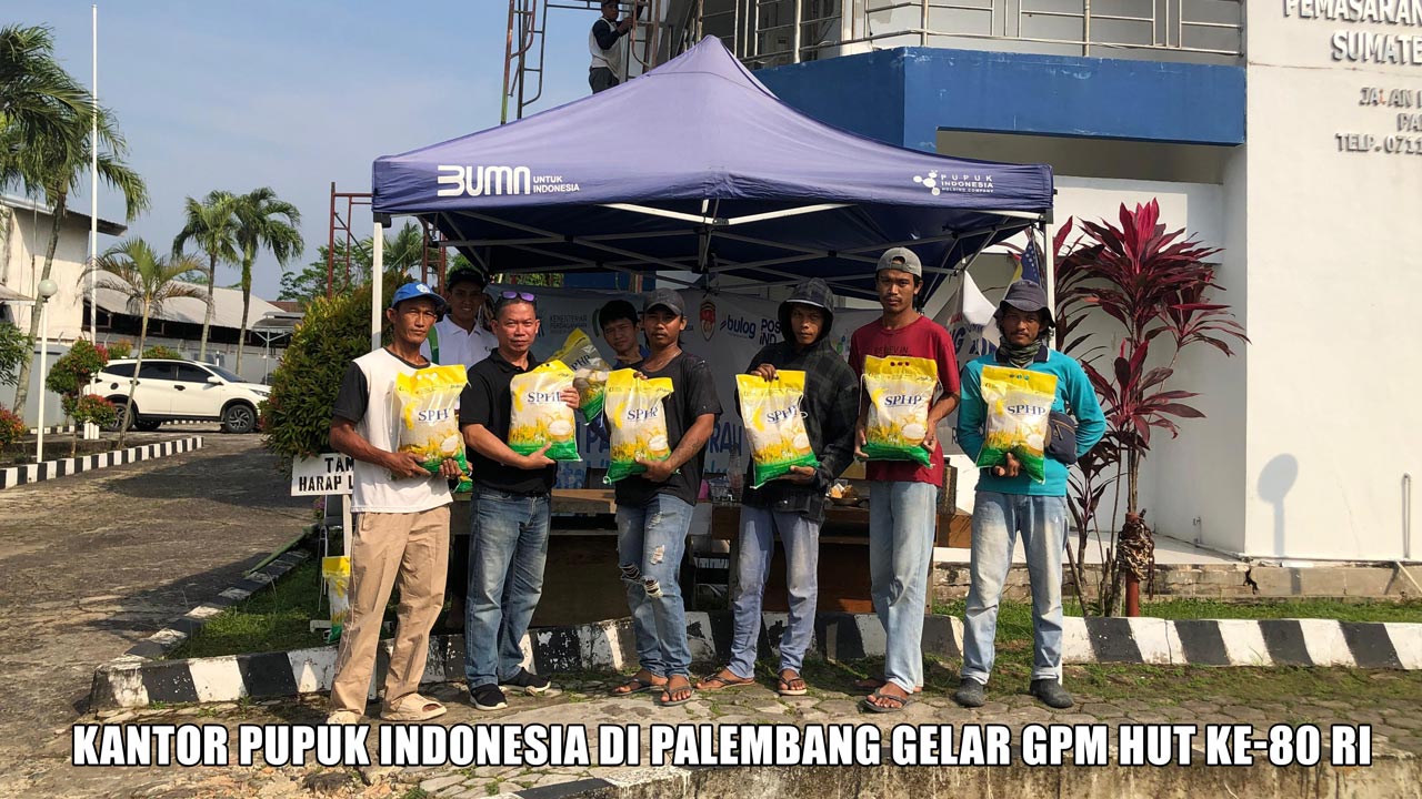 Gelontorkan 2 Ton Beras SPHP dalam GPM HUT Ke-80 RI, Kantor Pupuk ...