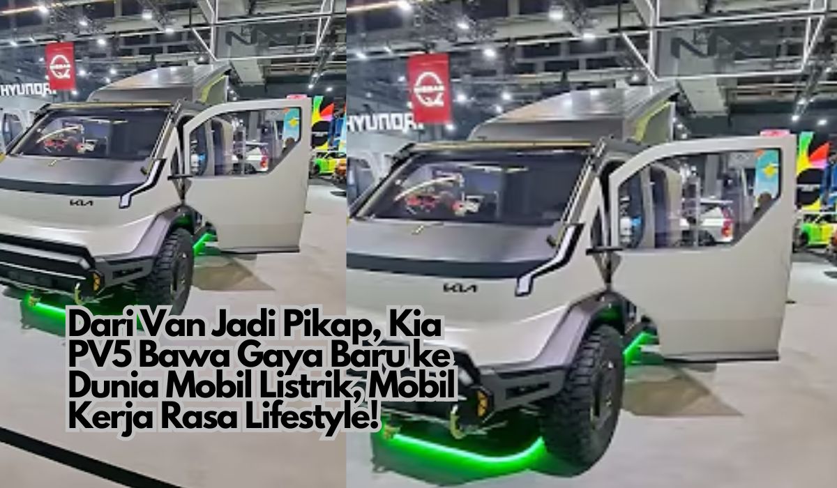 Dari Van Jadi Pikap, Kia PV5 Bawa Gaya Baru ke Dunia Mobil Listrik ...
