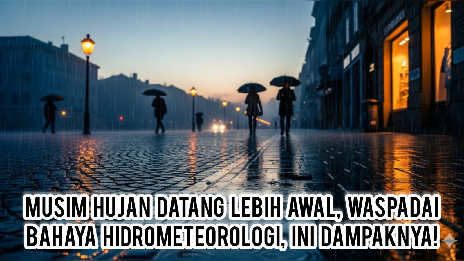 Musim Hujan Datang Lebih Awal, Waspadai Bahaya Hidrometeorologi, Ini ...