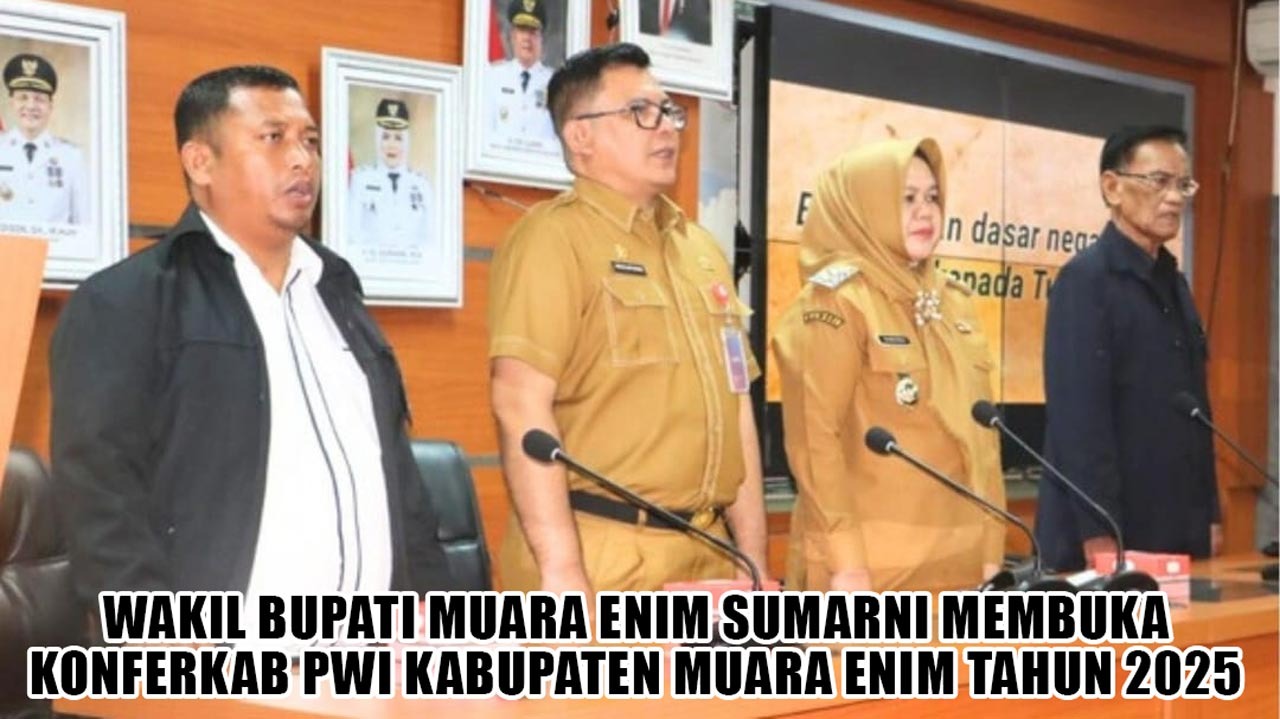 Terpampang Nyata, ini Motivasi Wakil Bupati Sumarni Bersedia Membuka Konferkab PWI Muara Enim 2025